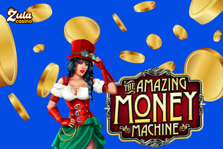How to Play The Amazing Money Machine Slot | Zula Casino Blog